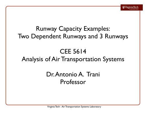 Runway Capacity Examples - Air Transportation Systems Lab (ATSL)