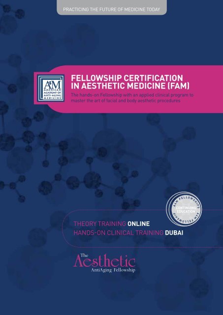 fellowship certification in aesthetic medicine (fam) - American ...