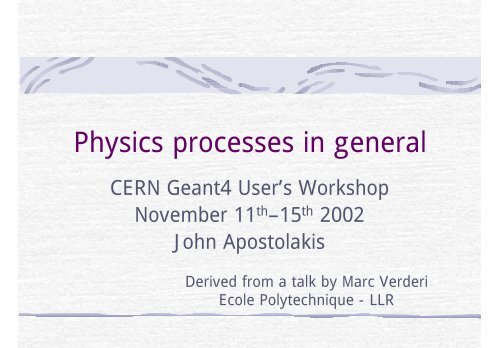 Physics Processes In General Geant4 Cern 