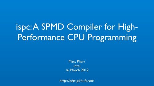 Ispc A Spmd Compiler For High Performance Cpu