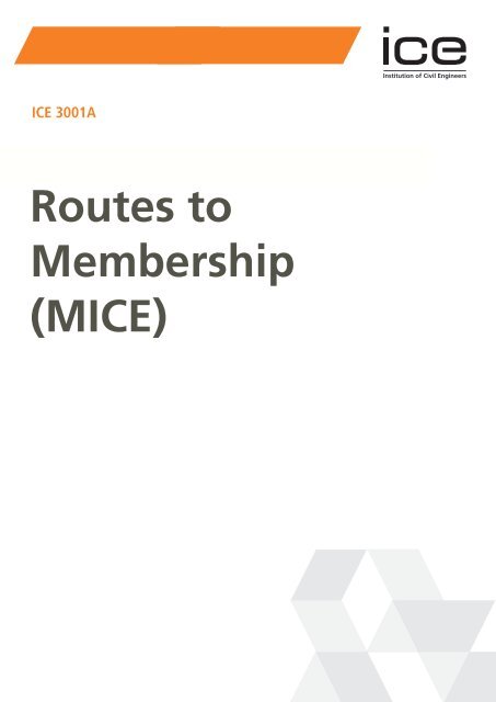 Routes to Membership (MICE)