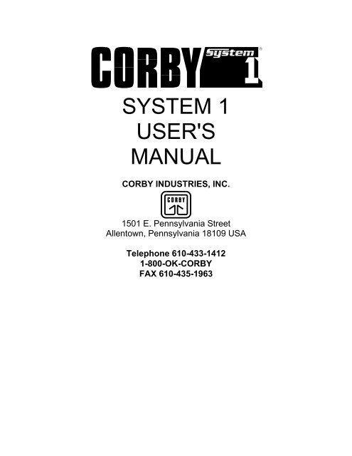 Corby System 1 Access Control System Manual - Corby Industries Inc.