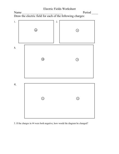 Electric Fields Worksheet Name Period