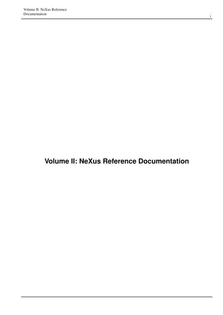 Volume II: NeXus Reference Documentation - NeXus Data Format ...