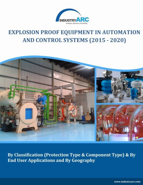 EXPLOSION PROOF EQUIPMENT IN AUTOMATION AND CONTROL SYSTEMS (2015 - 2020)