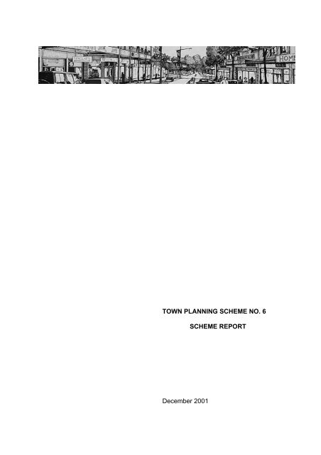 Town Planning Scheme 6 Report - City of Gosnells