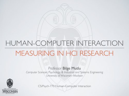 Measuring in HCI - Human-Computer Interaction Laboratory ...