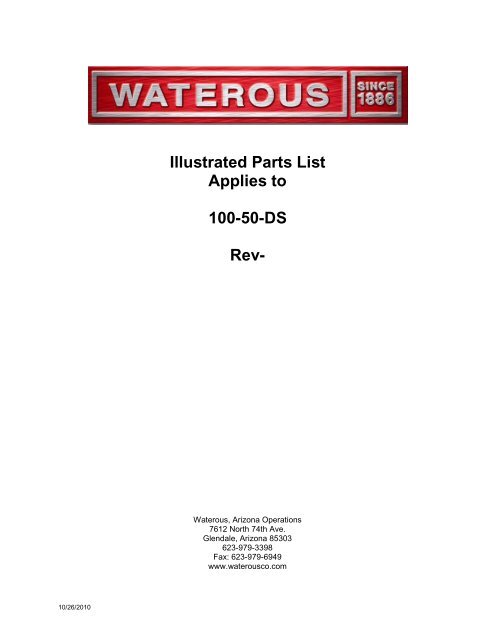 Illustrated Parts List Applies to 100-50-DS Rev- - Waterous