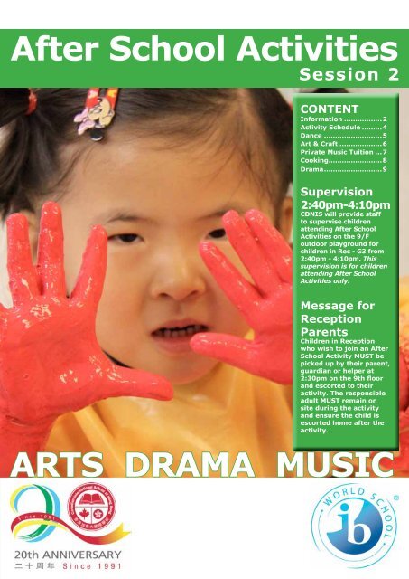 After School Activities ARTS DRAMA MUSIC