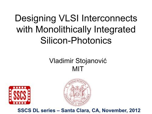 Designing VLSI Interconnects with Monolithically Integrated Silicon ...