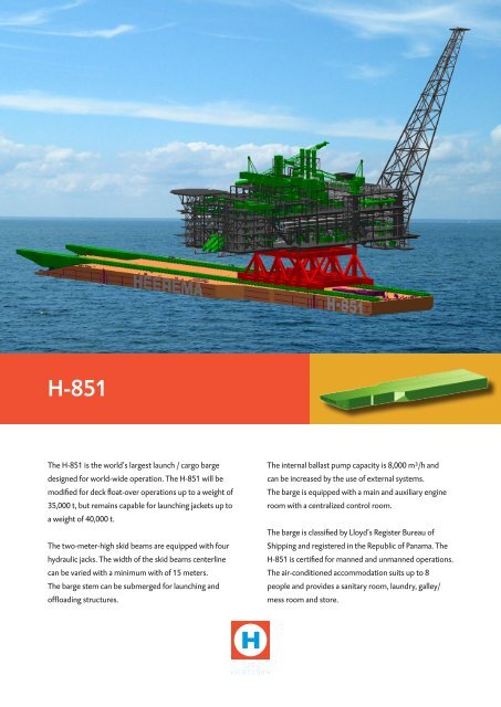 The H-851 is the world's largest launch / cargo barge designed for ...