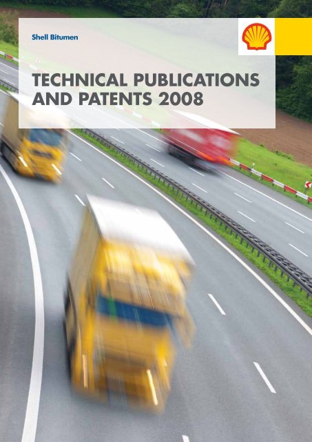 Shell Bitumen - Technical Publications and Patents 2008