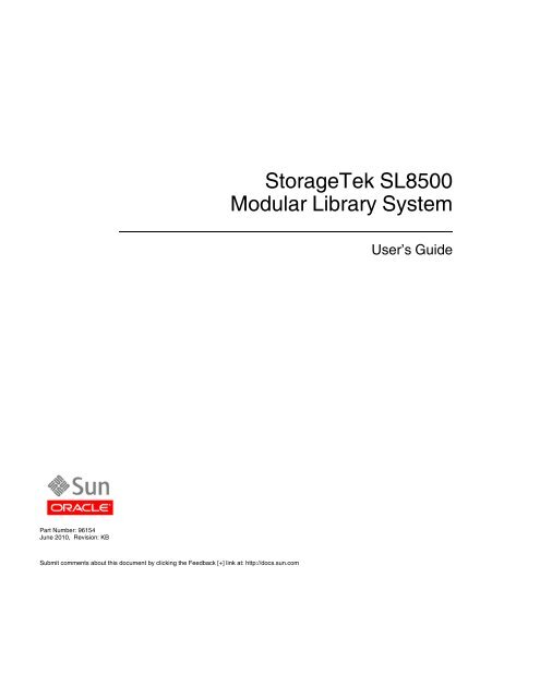 StorageTek SL8500 User's Guide - ISD Home Page