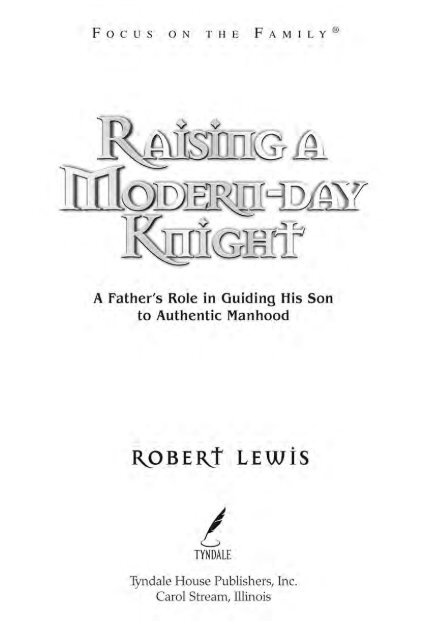 Raising a Modern Day Knight