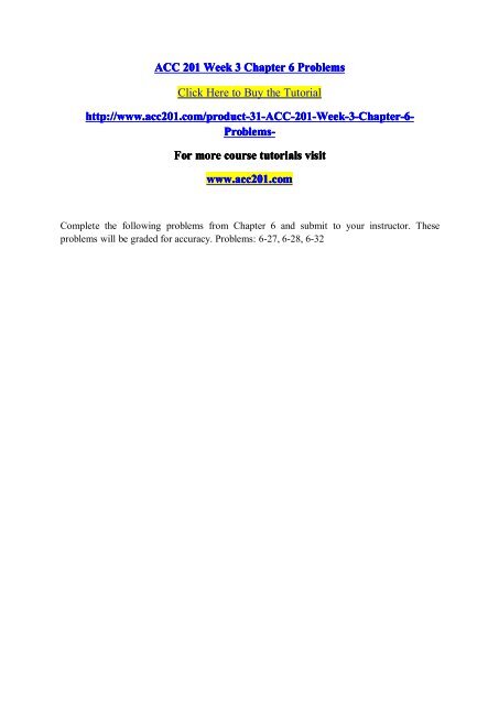 ACC 201 Week 3 Chapter 6 Problems / acc201dotcom