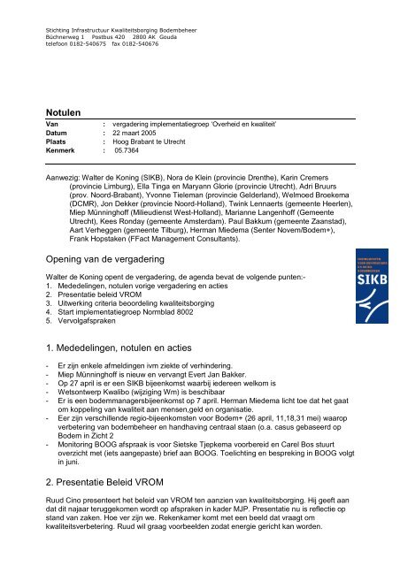 Notulen Opening van de vergadering 1. Mededelingen ... - SIKB