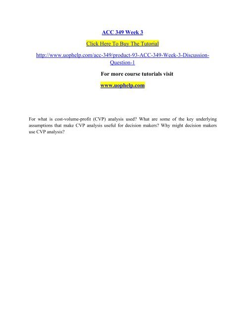 ACC 349 Week 3 Discussion Question 1/ UOPHELP