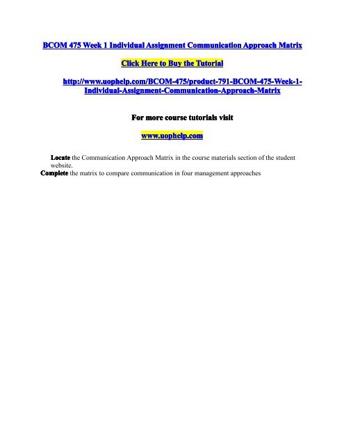 BCOM 475 Week 1 Individual Assignment Communication Approach Matrix.pdf