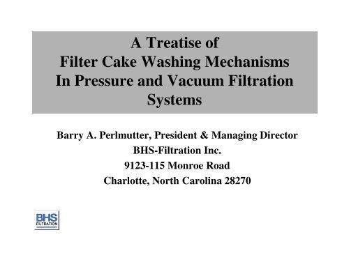 A Treatise of Filter Cake Washing Mechanisms In ... - BHS Filtration