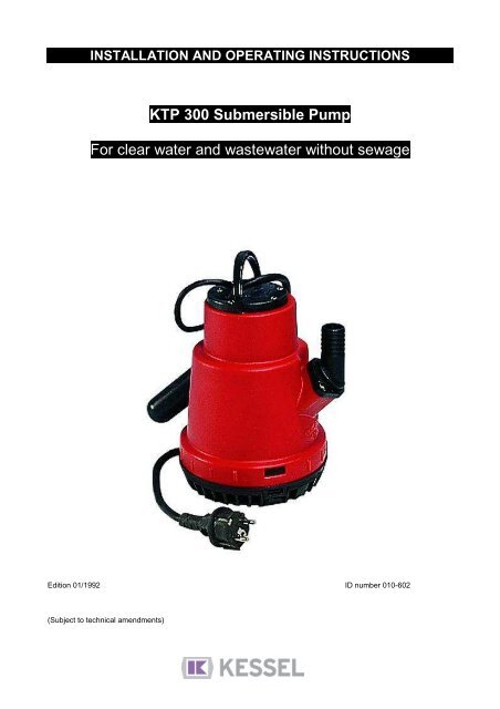 KTP 300 Submersible Pump For clear water and ... - KESSEL