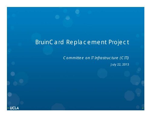 BruinCard Replacement Project - CITI - UCLA