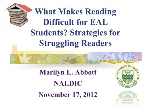 What makes reading difficult for EAL students? - NALDIC