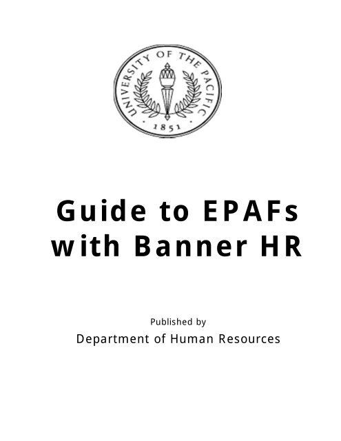 Guide to EPAFs with Banner HR - University of the Pacific