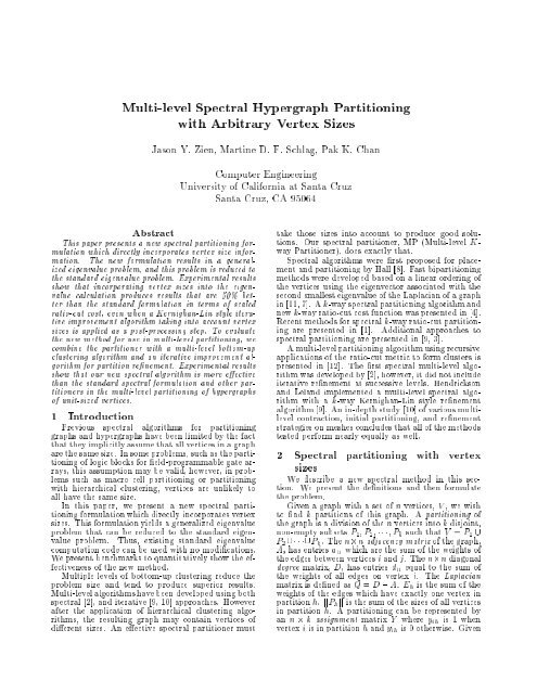Multi Level Spectral Hypergraph Partitioning With Arbitrary Vertex Sizes