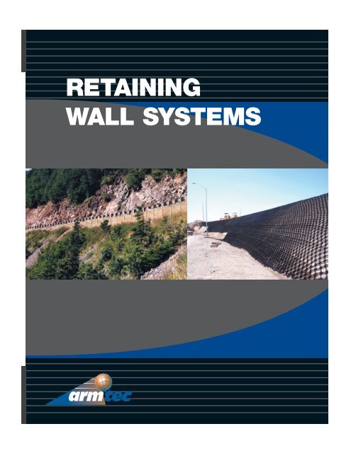 RETAINING WALL SYSTEMS - Armtec