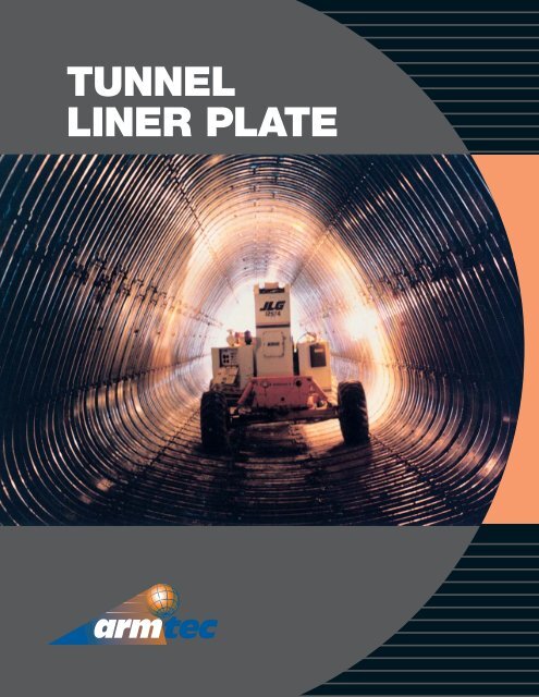 Applications for Armtec Tunnel Liner Plate