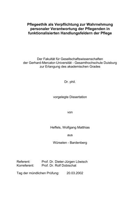 Pflegeethik als Verpflichtung zur Wahrnehmung ... - bei DuEPublico