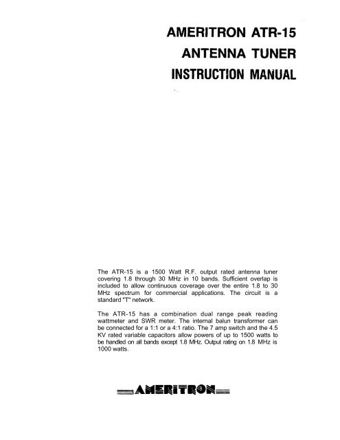 The ATR-15 is a 1500 Watt RF output rated antenna tuner ... - QSL.net