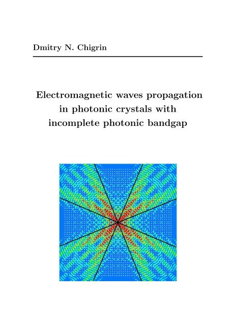 Electromagnetic waves propagation in photonic crystals with ...