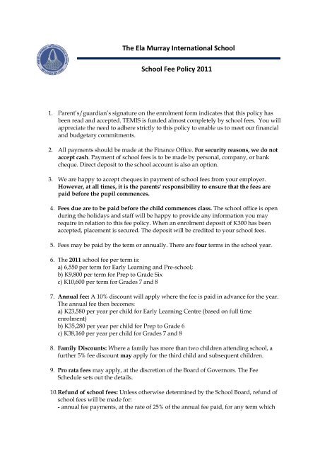 The Ela Murray International School School Fee Policy 2011