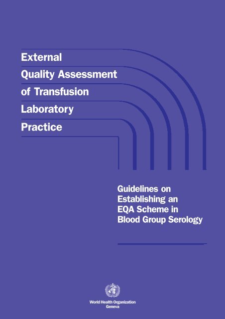 External quality assessment of transfusion laboratory practice
