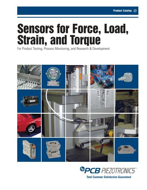 Sensors for Force, Load, Strain, and Torque - PCB Piezotronics
