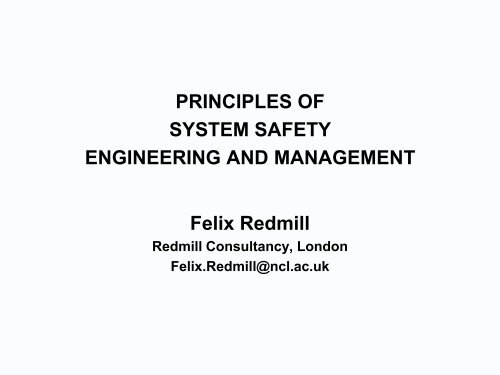 PRINCIPLES OF SYSTEM SAFETY ENGINEERING AND ...