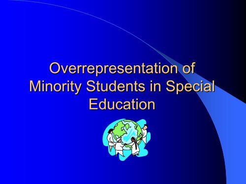 Overrepresentation of Minority Students in Special Education