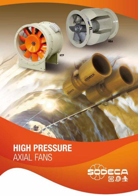 HIGH PRESSURE AXIAL FANS - Sodeca