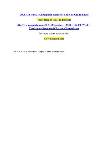 HCS 438 Week 1 Checkpoint Sample of Chart or Graph Paper/uophelp