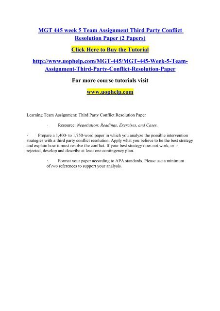 MGT 445 week 5 Team Assignment Third Party Conflict Resolution Paper.pdf