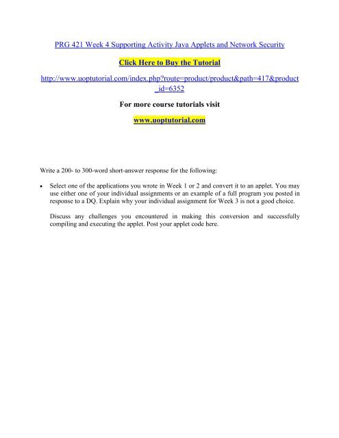 PRG 421 Week 4 Supporting Activity Java Applets and Network Security/ Uoptutorial