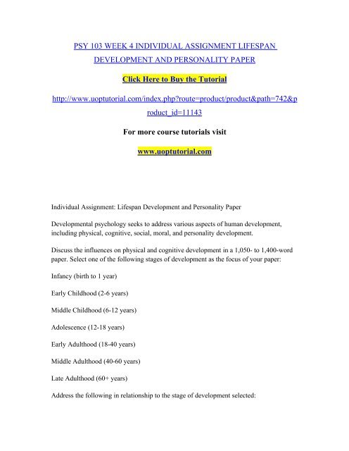 PSY 103 WEEK 4 INDIVIDUAL ASSIGNMENT LIFESPAN DEVELOPMENT AND ...