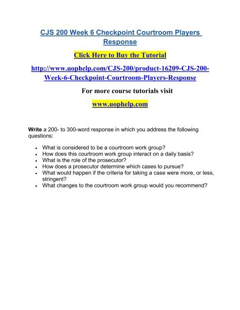 CJS 200 Week 6 Checkpoint Courtroom Players Response