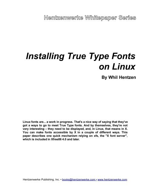 Installing True Type Fonts on Linux