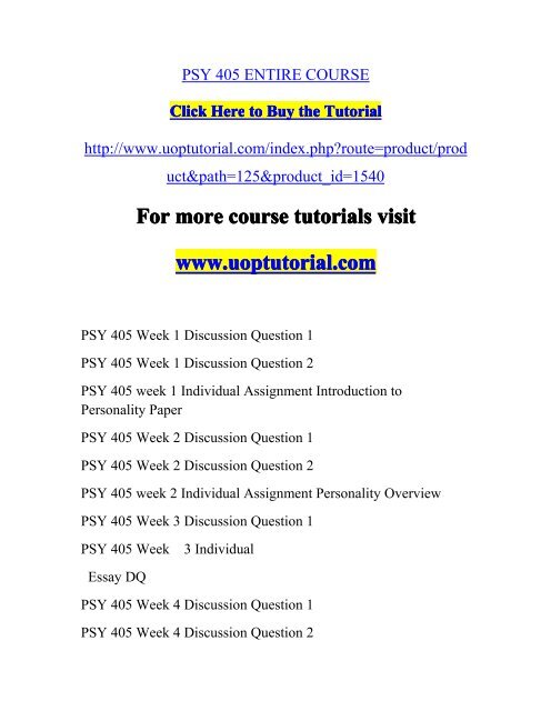 PSY 405 ENTIRE COURSE PSY 405 ENTIRE COURSE