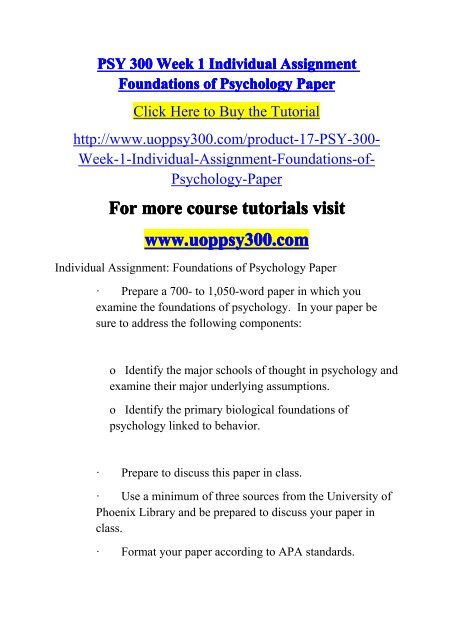 PSY 300 Week 1 Individual Assignment Foundations of Psychology Paper