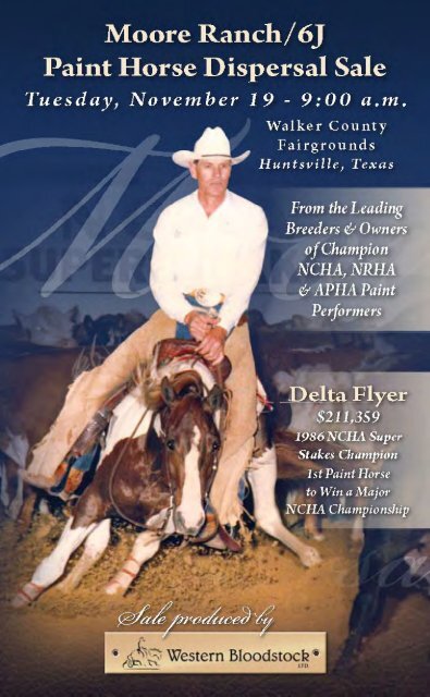 Moore Ranch/6J Paint Horse DISPERSAL SALE