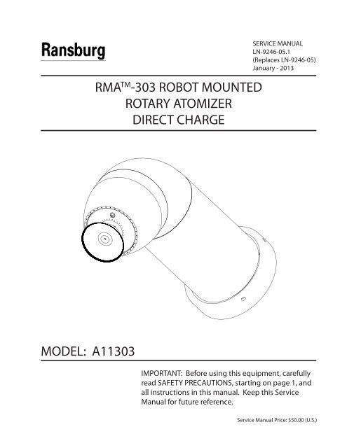 RMA -303 ROBOT MOUNTED ROTARY ATOMIZER DIRECT CHARGE MODEL A11303