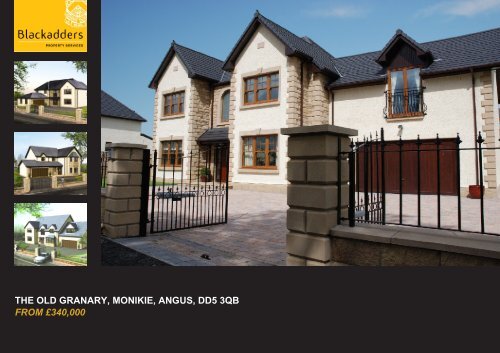 THE OLD GRANARY MONIKIE ANGUS DD5 3QB FROM £340,000